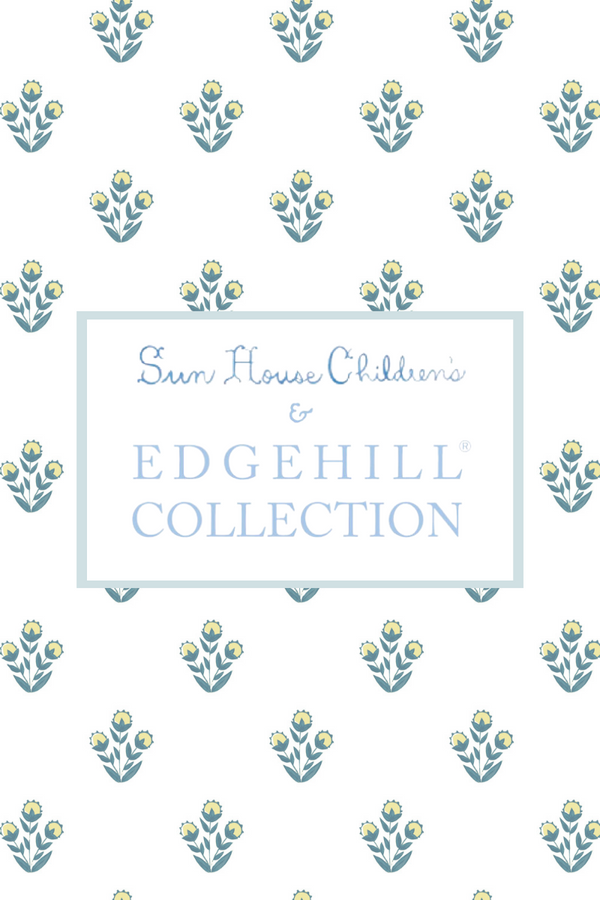 Sun House Children's x EDGEHILL Collection